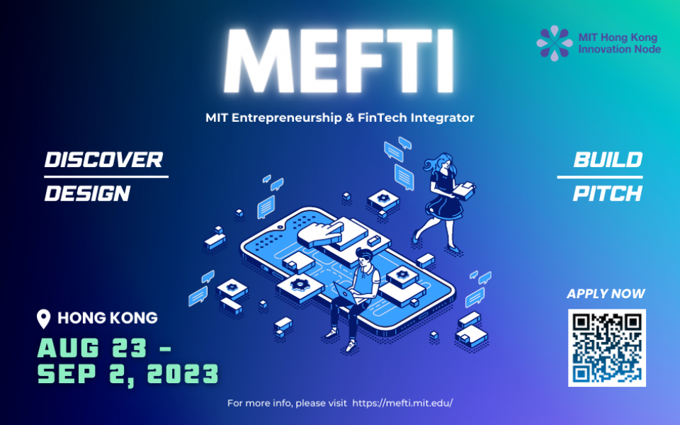 MIT Entrepreneurship & FinTech Integrator (MEFTI) | University Event Calendar - The Hong Kong ...